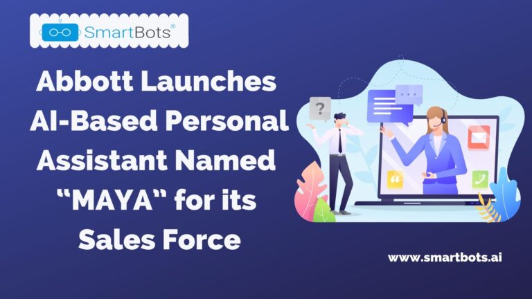 Abbott Launches AI-Based Personal Assistant named “MAYA” for its ...